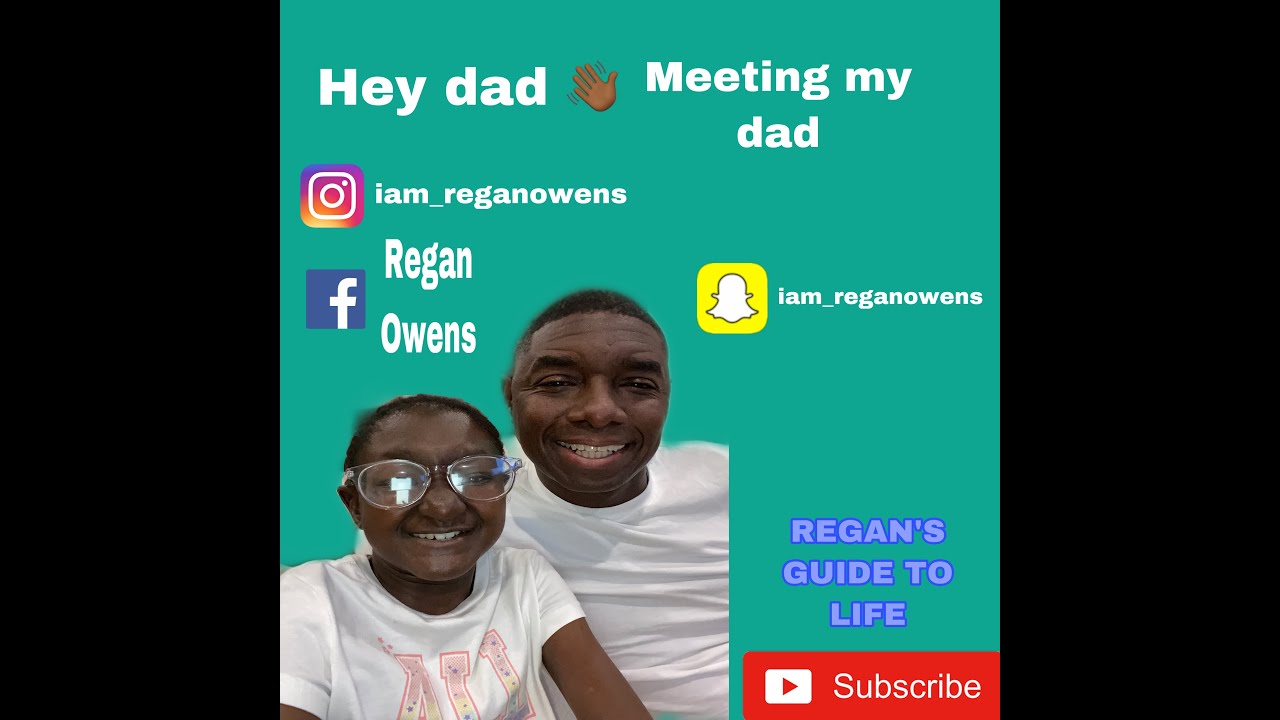 Meeting My Dad Youtube