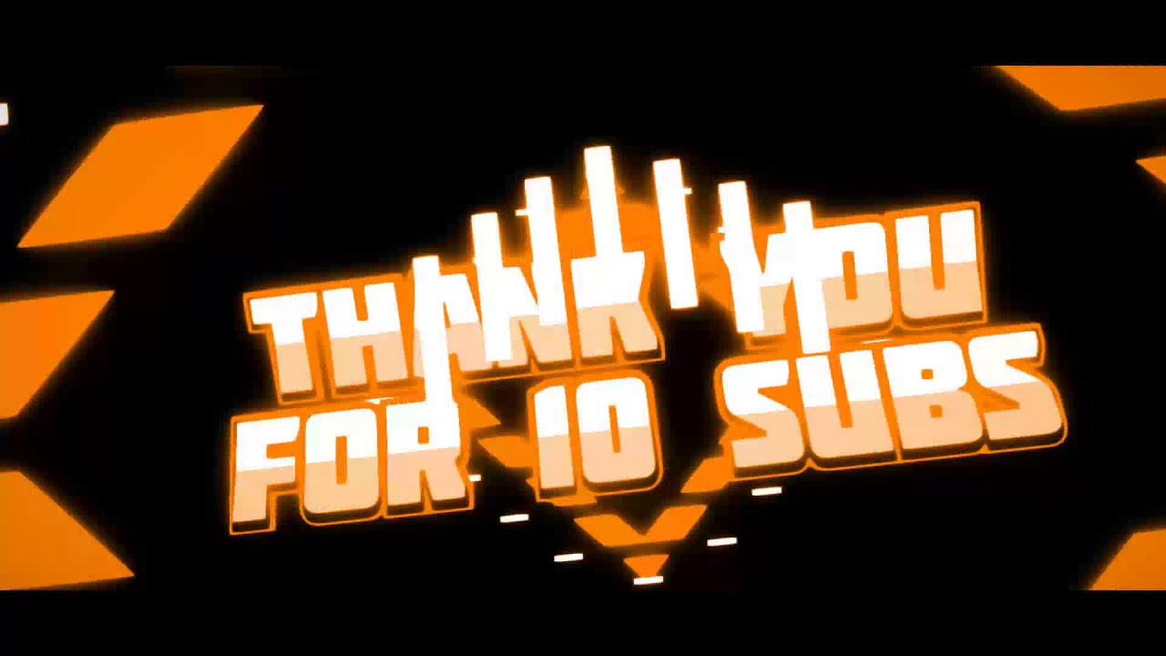 thanks for 10 subs - YouTube