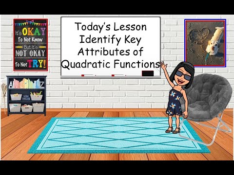 3.1 Identify Key Attributes of Quadratic Functions - YouTube