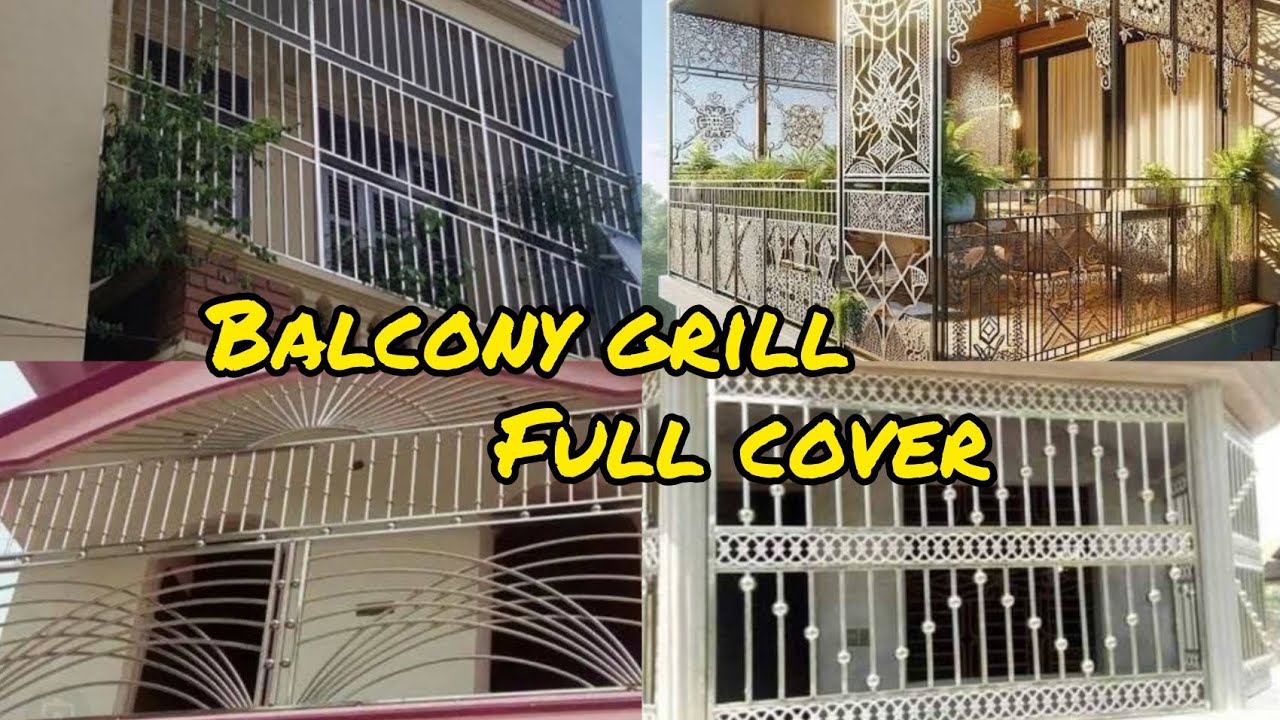Modern Grill Design For Balcony Full Cover || Balcony Cover Grill ...