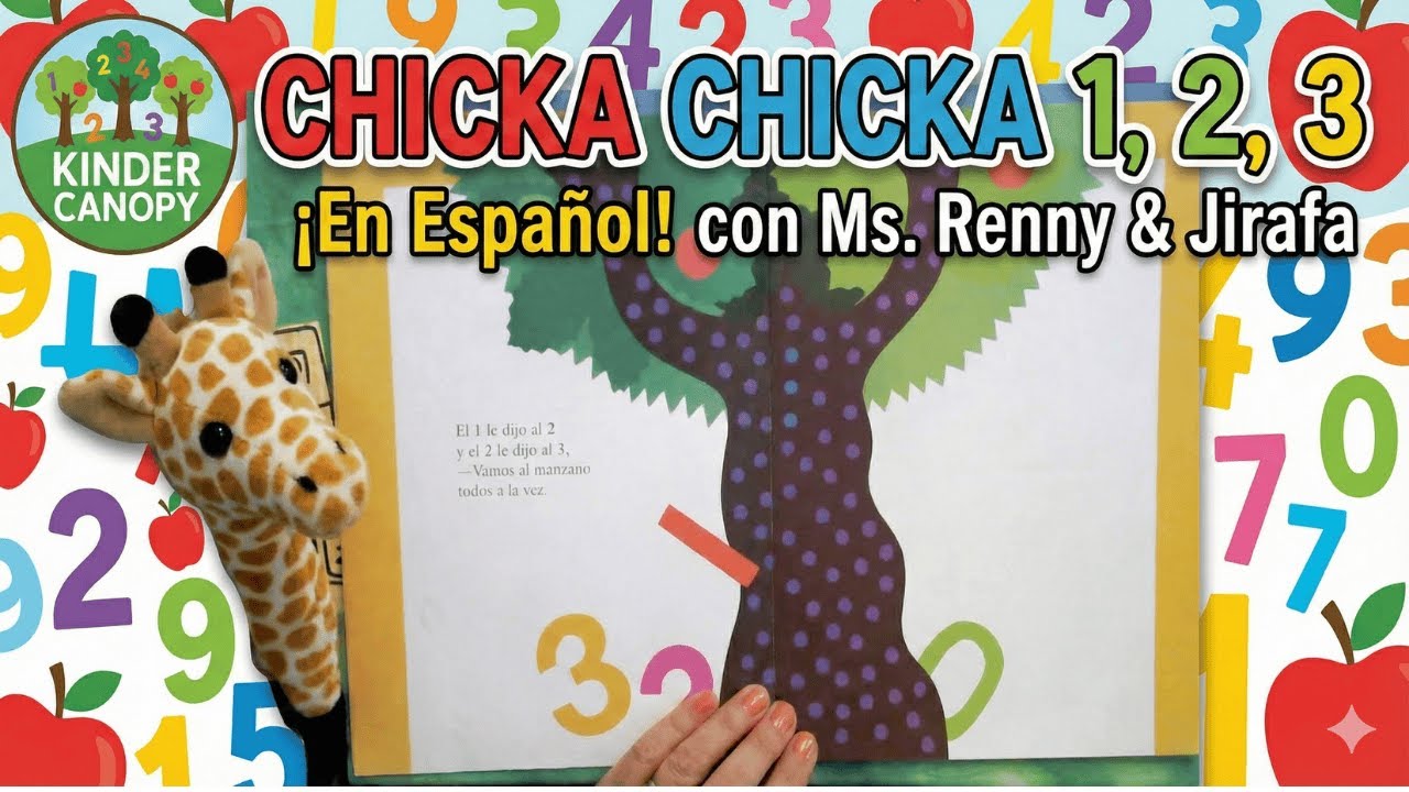 Chicka Chicka 1, 2, 3 in Spanish! 🍎 Counting with Jirafa & Ms. Renny 🦒 ...