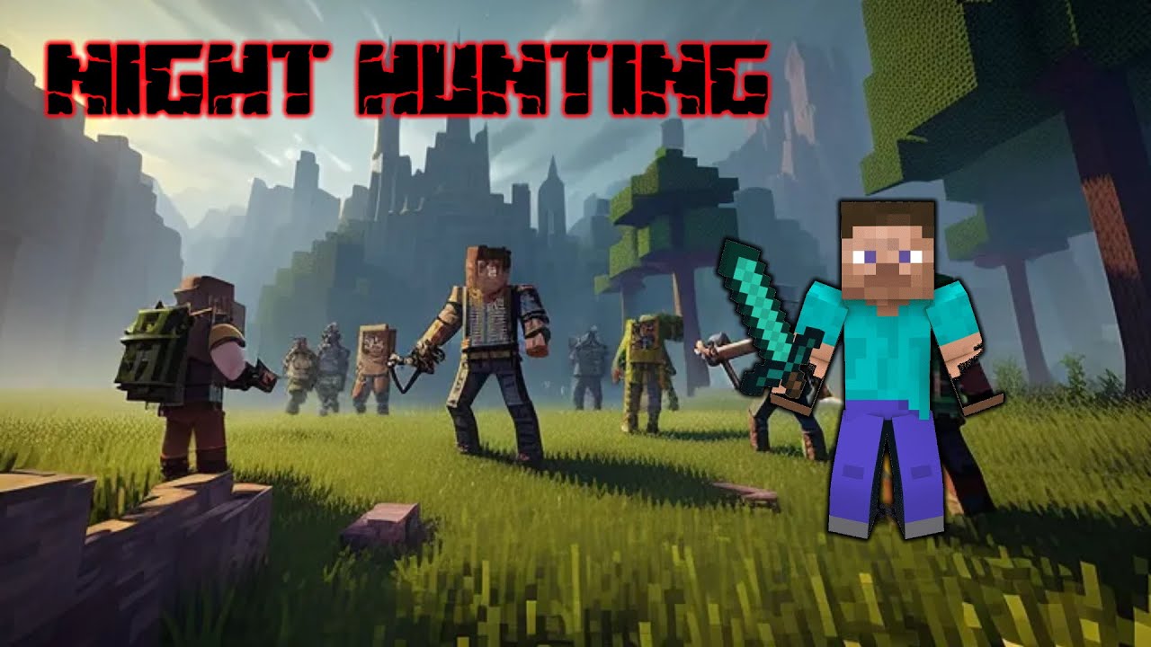 Minecraft Night Hunting | Taking Down Creeper, Skeleton, Spider ...