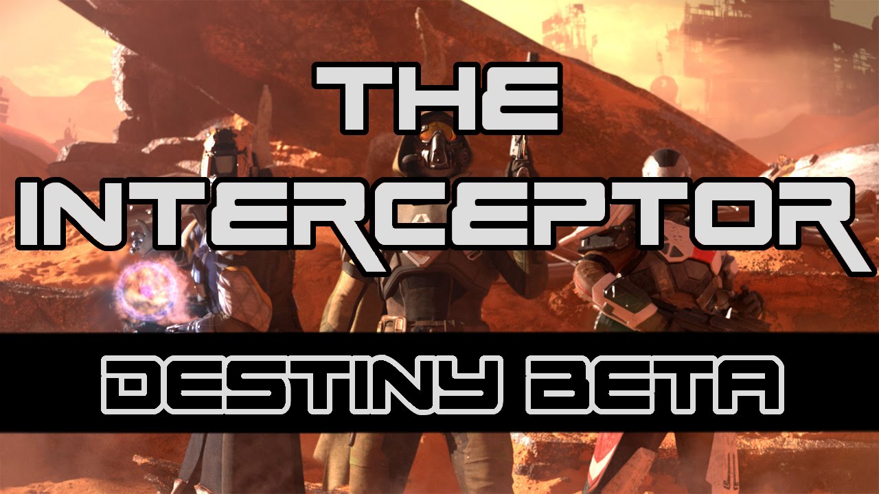 THE INTERCEPTOR! - Destiny Beta Montage - YouTube