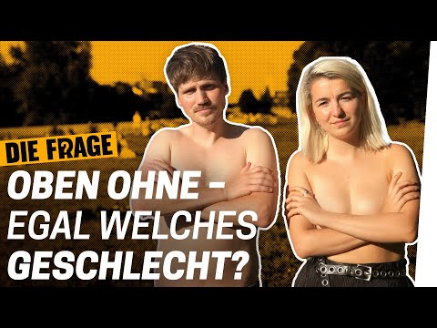 Oben ohne: Wer darf wie nackt sein? | feat. @aufklo | Wie nackt dürfen wir uns zeigen? Folge 3