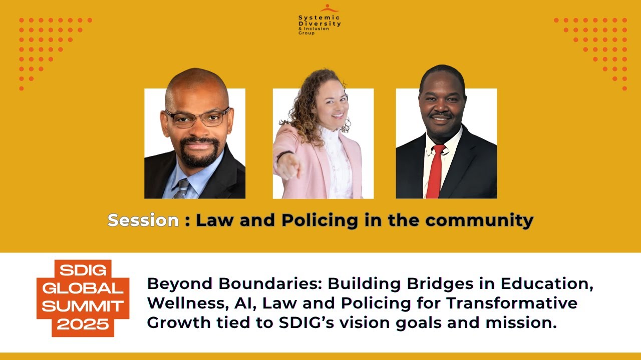 SDIG Global Summit 2025 | Law and Policing in the community - YouTube