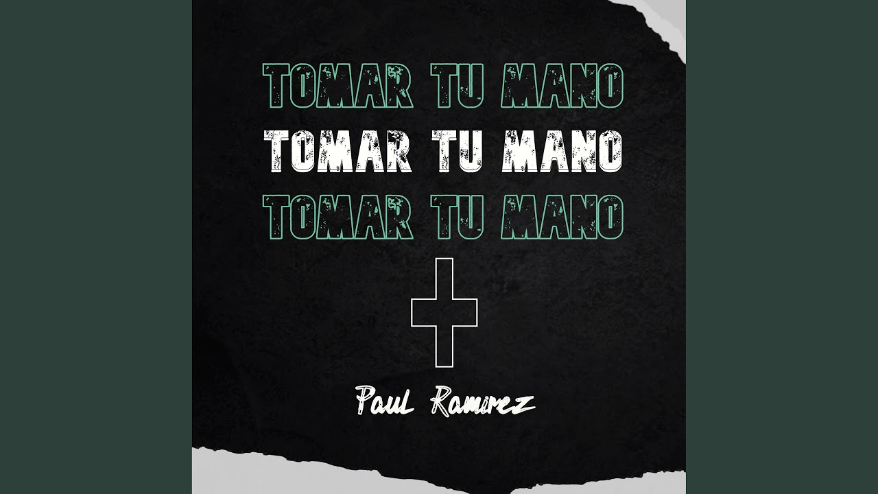 Tomar Tu Mano - YouTube