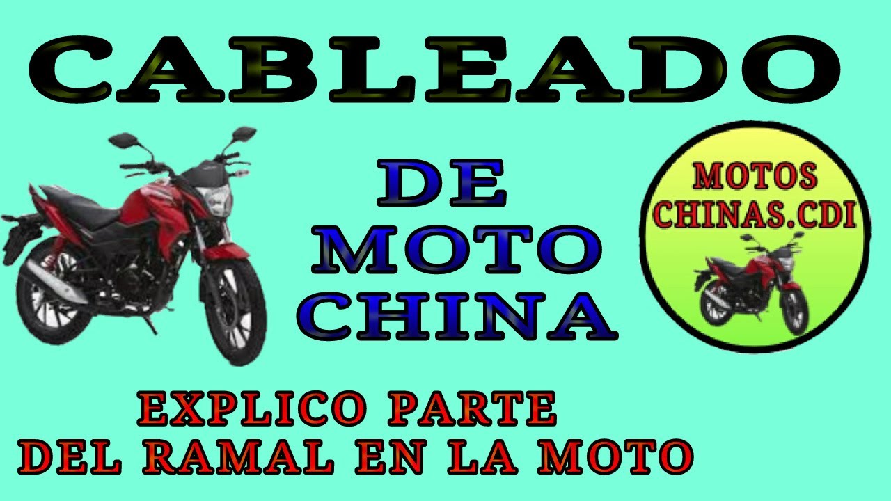 RAMAL DE LA MOTO CHINA.😎 Explicación del cableado en la moto. - YouTube