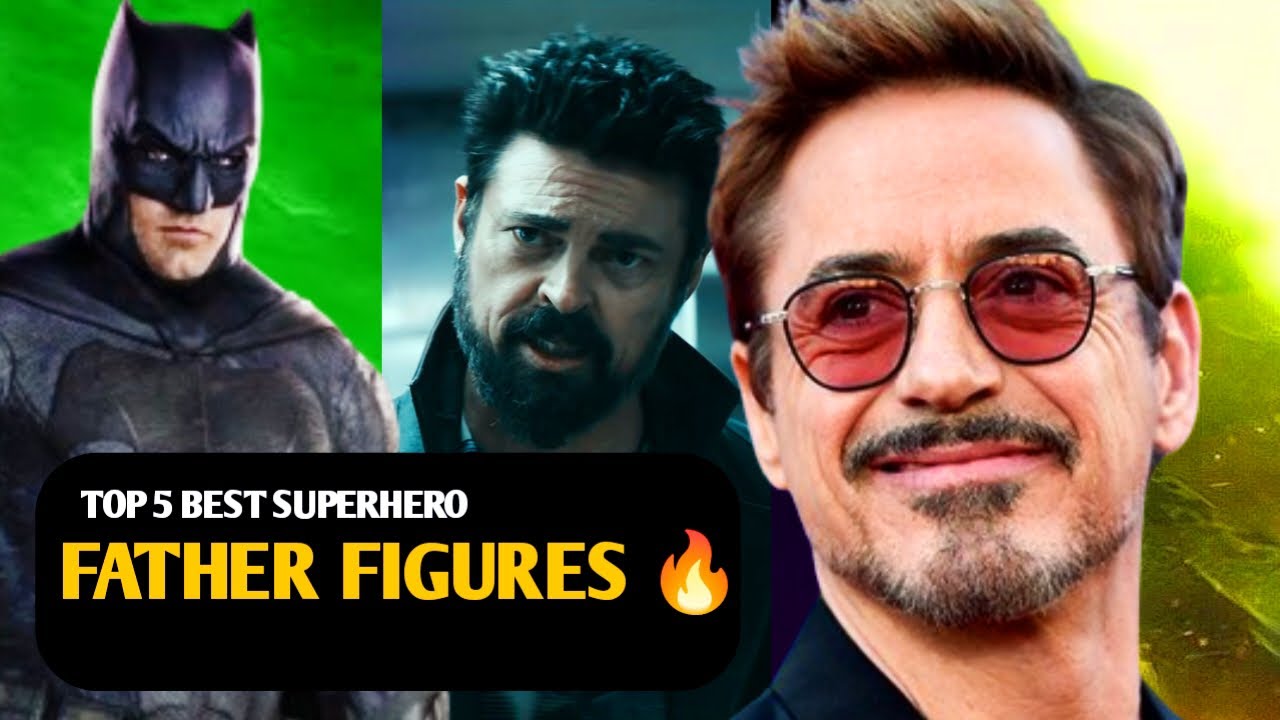 Top 5 Superhero Father Figures Of All Time - YouTube