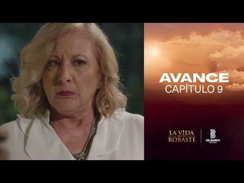 AVANCE DEL CAPÍTULO 09 🤎 - LA VIDA QUE ME ROBASTE