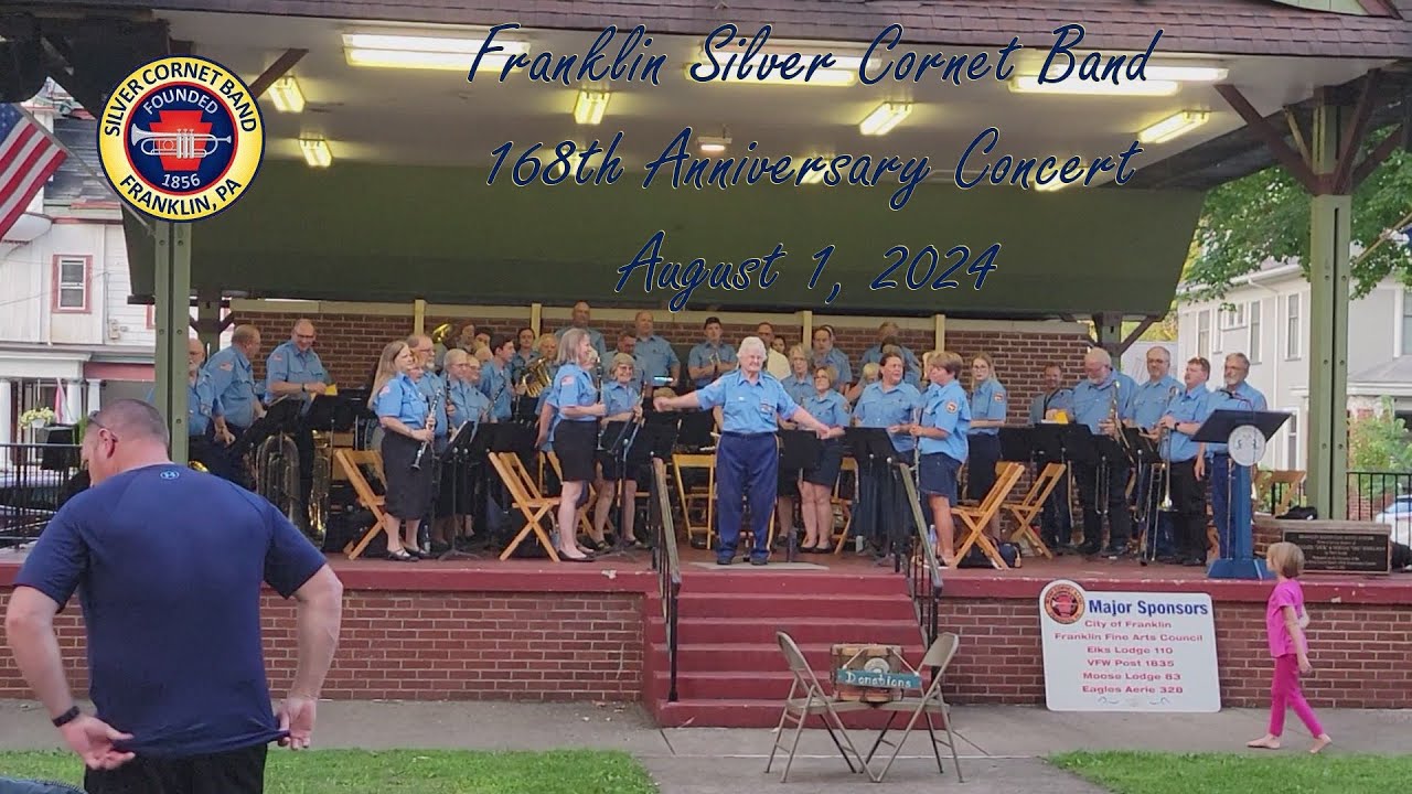 Franklin Silver Cornet Band - 168th Anniversary Concert - August 1 ...