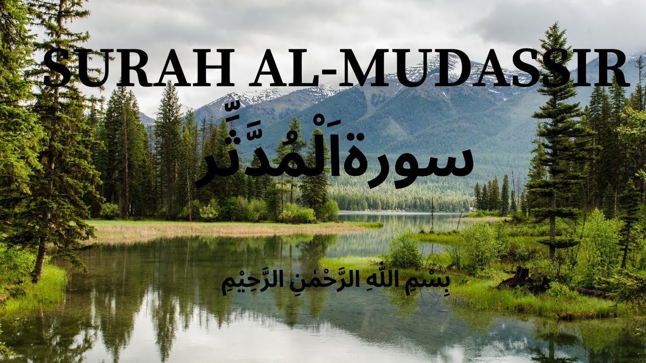 Beautiful Recitation of Surah AL-MUDASSIR |#surahmudassir - YouTube