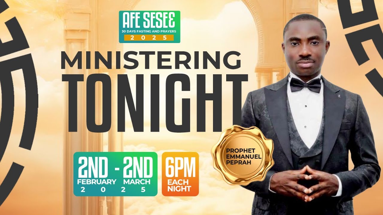 AFE SESEE 2025, DAY 18 WITH REV. YAW OBIRI AGYEKUM, 19-02-2025 GUEST ...