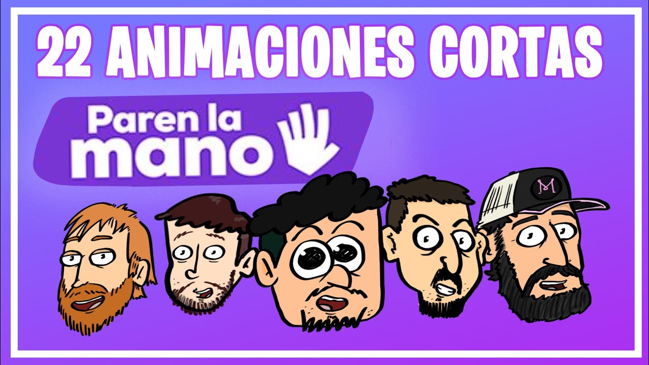 22 Animaciones Cortas de Paren La Mano - YouTube