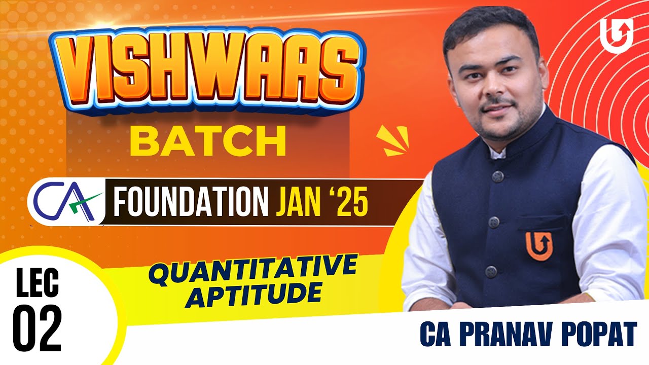 CA Foundation Quantitative Aptitude | CA Foundation Jan 2025 | L2 | CA ...