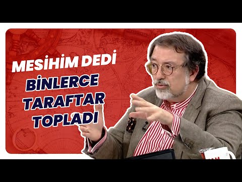“Kendini Mesih Olarak Tanıtan Sabetay Sevi, Aslında Yahudi Bir Din Adamıdır”