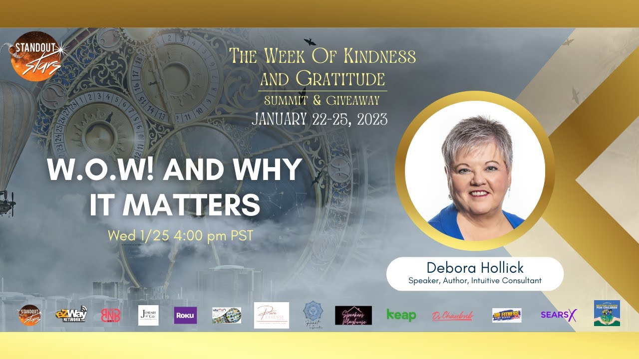 Debora Hollick W O W! And Why It Matters - YouTube
