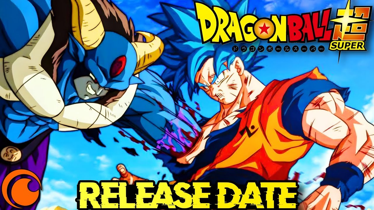 Dragon Ball Super 2 Release Date | Announcement & Everything You Need ...