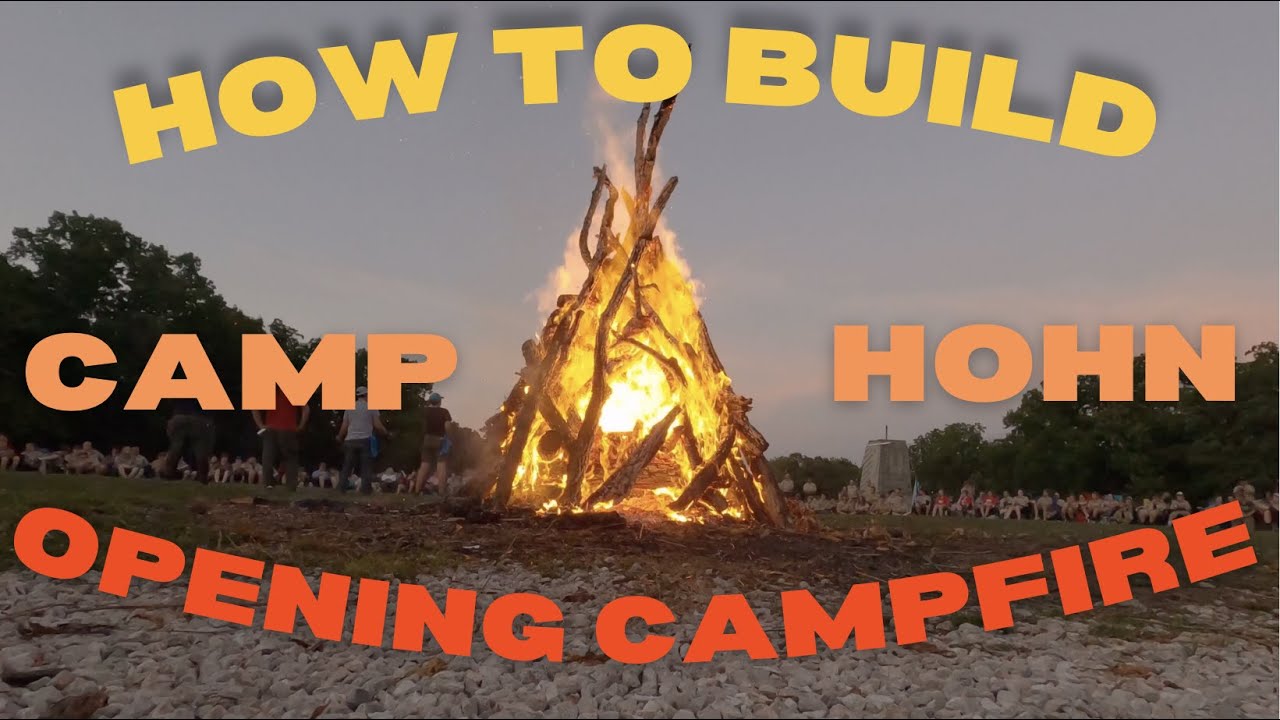 Building a Scouts BSA Opening Campfire for Lake of the Ozarks Scout ...