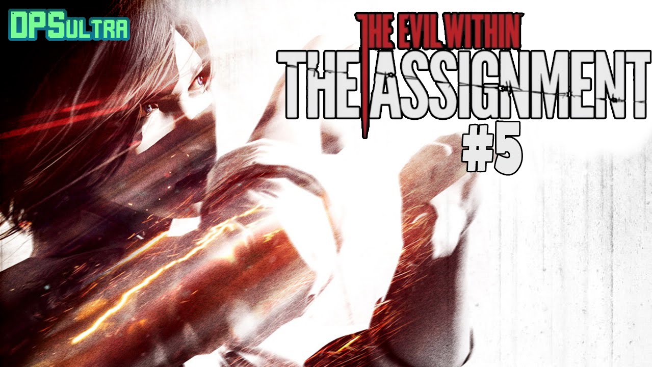 DPS Ultra | The Evil Within: The Assignment (PART 5) - YouTube