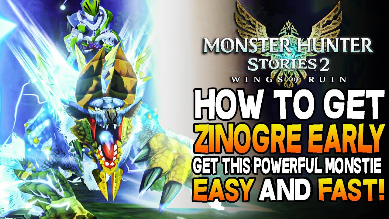 How To Get The Best Electric Monstie ZINOGRE Early! Monster Hunter ...