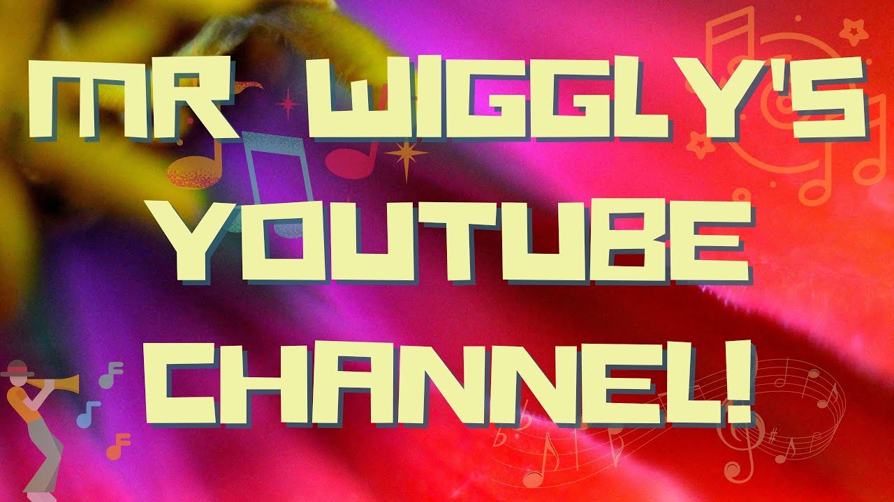 WELCOME TO MR WIGGLY! - YouTube