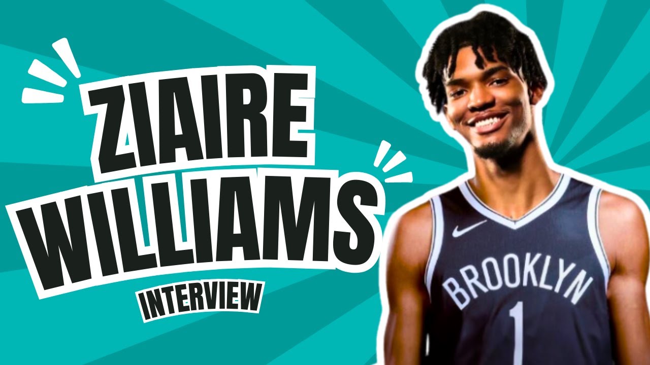 Ziaire Williams Brooklyn Nets Interview | Herbalife Basketball Camps ...