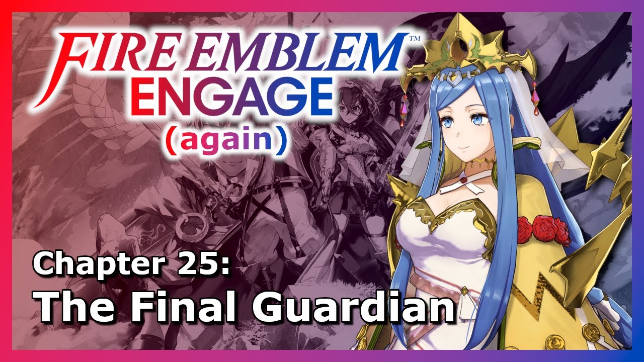 Fire Emblem Engage (again) - Chapter 25 - YouTube