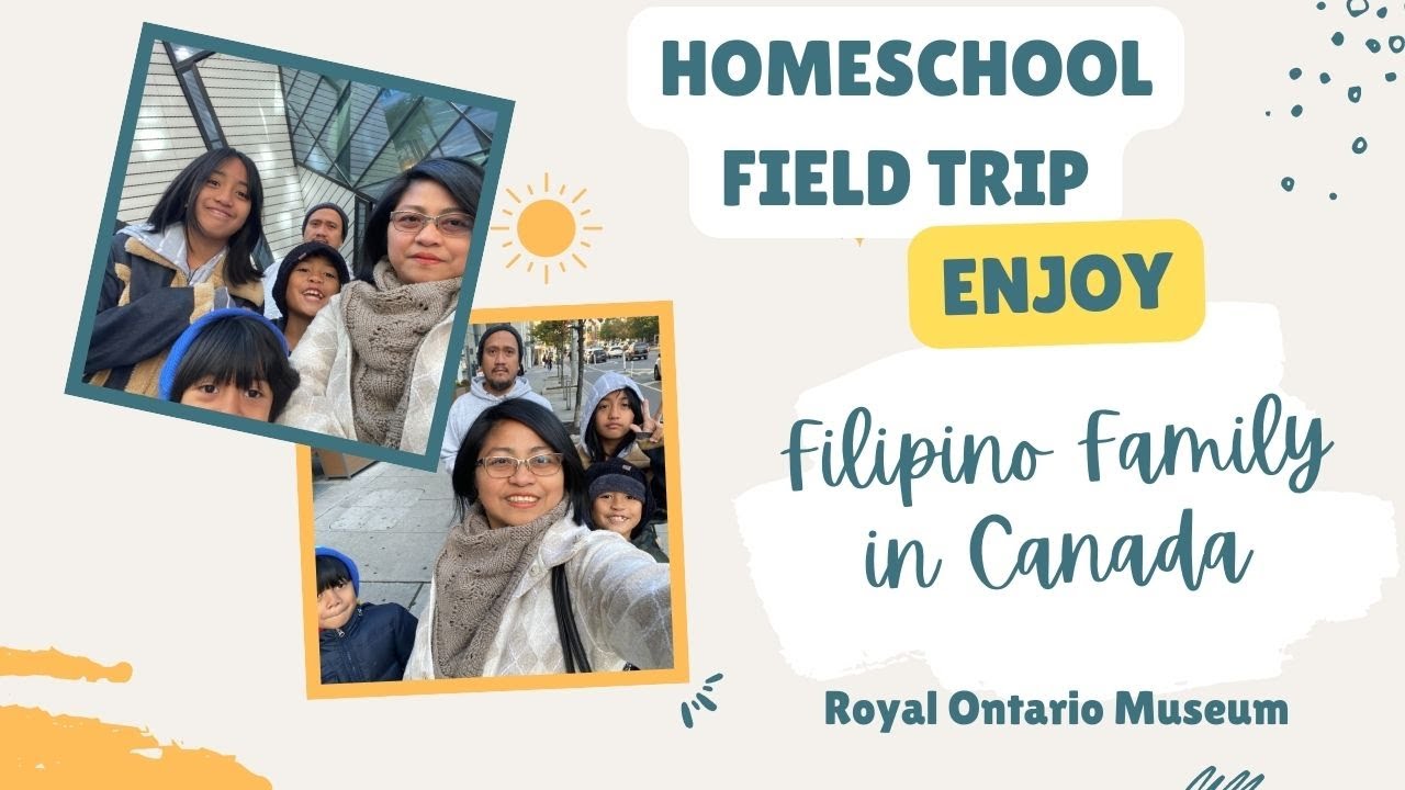 Filipino Family in Canada Homeschool Field Trip at Royal Ontario Museum ...