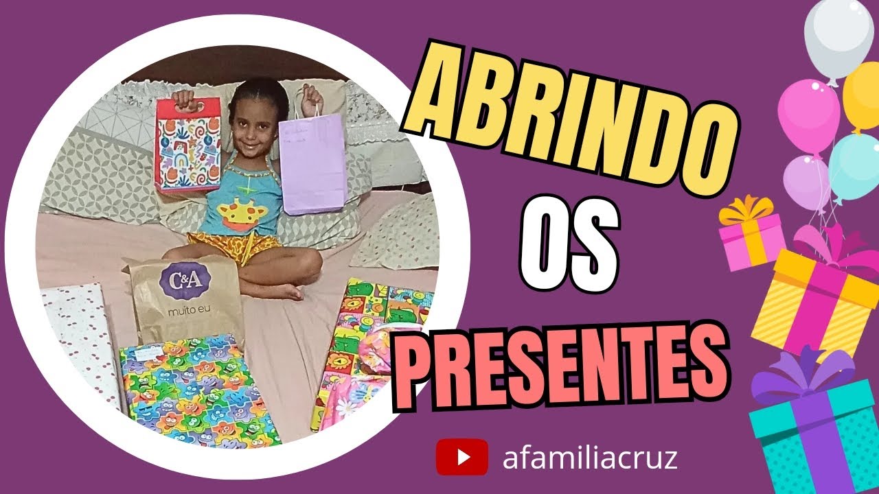 Abrindo Os Presentes De Aniversário Youtube