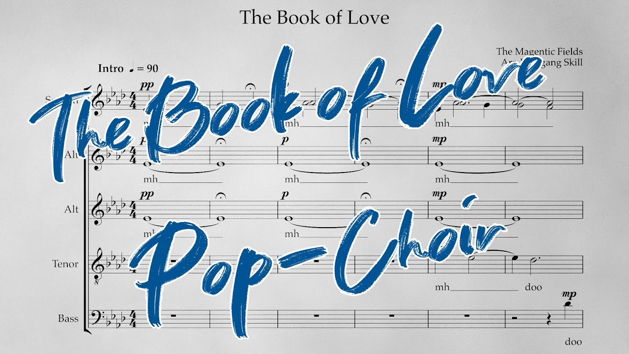 The Book Of Love / SATB a cappella Arrangement by Wolfgang Skill - YouTube