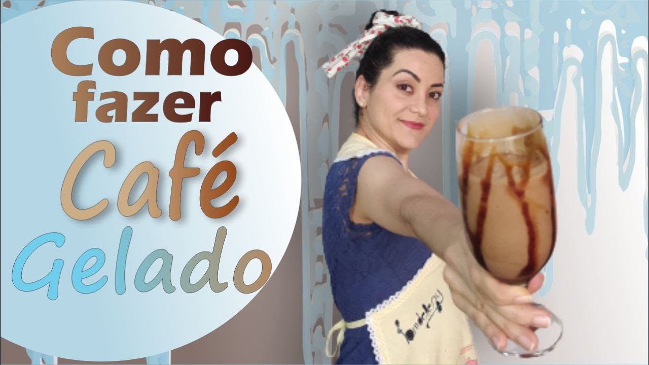 COMO FAZER CAFÉ GELADO CREMOSO - Sem Leite - Sem Açúcar - YouTube