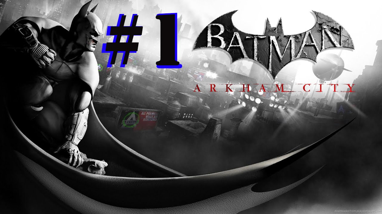 BATMAN'S BACK! - Batman Arkham City #1 - YouTube