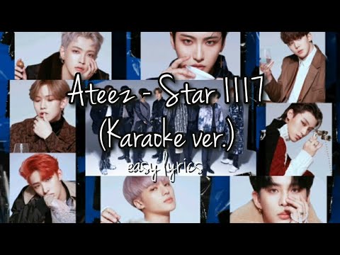 에이티즈 (ATEEZ) - 'Star 1117' ( Karaoke + Easy Lyrics ) - YouTube