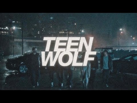 teen wolf tribute || dynasty.