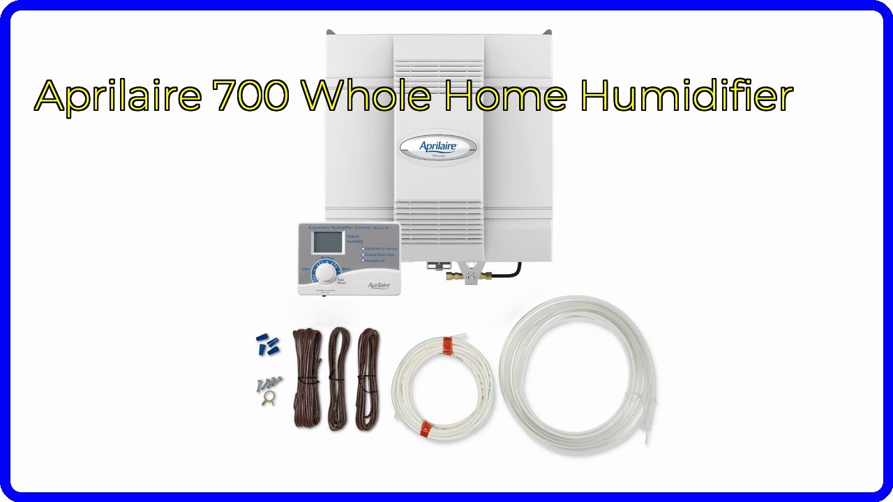 REVIEW (2026): Aprilaire 700 Whole Home Humidifier. ESSENTIAL details ...
