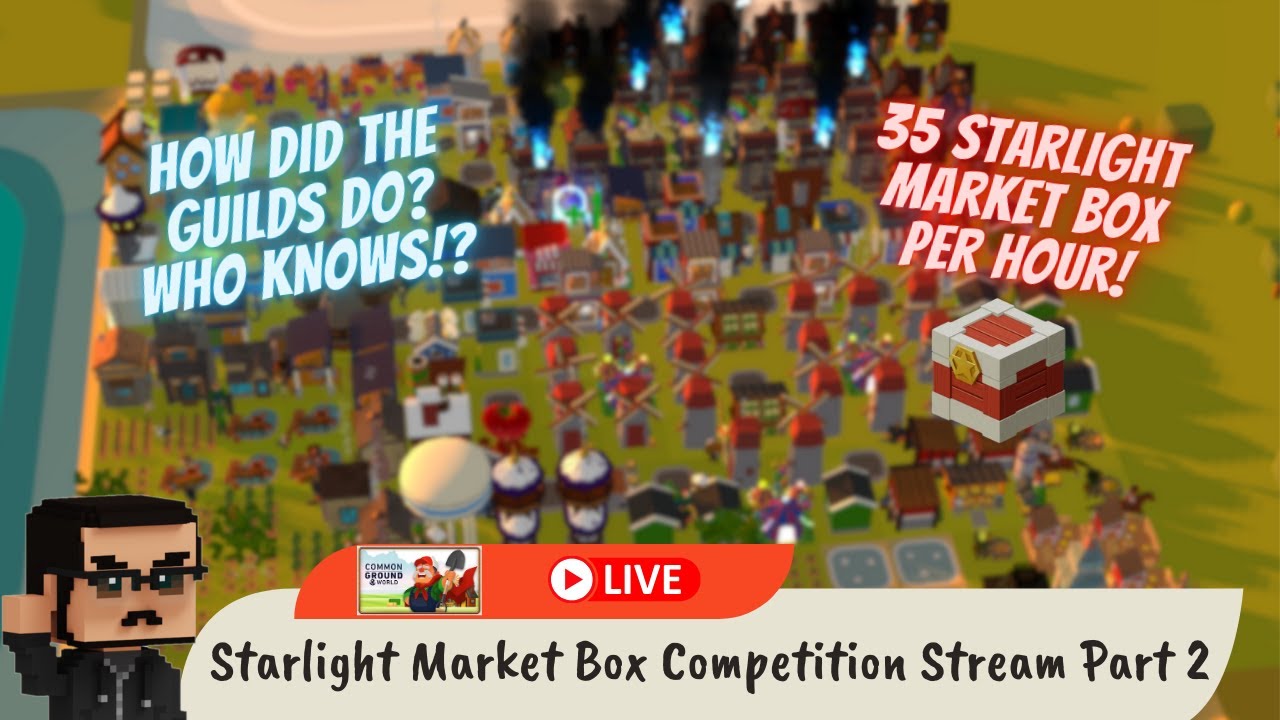 Common Ground World Starlight Market Box Competition Stream Part 2 ...