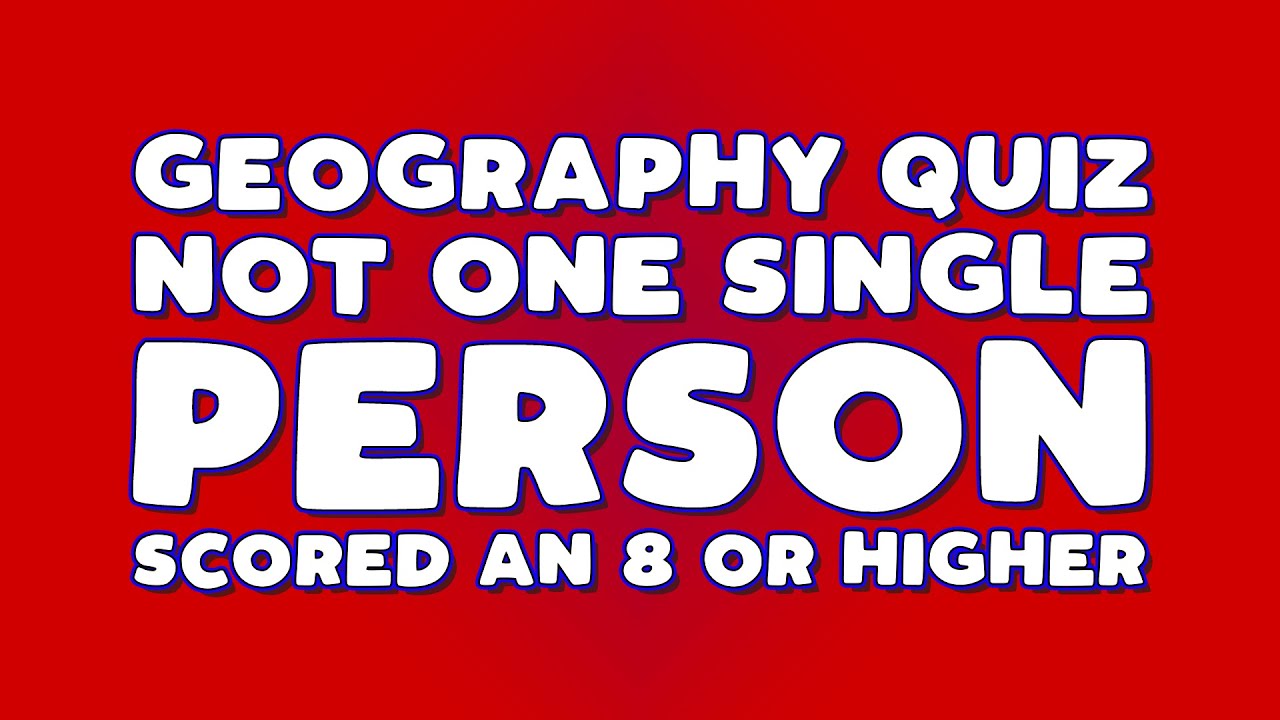 Challenging Geography Quiz YouTube challenging-geography-quiz-youtube