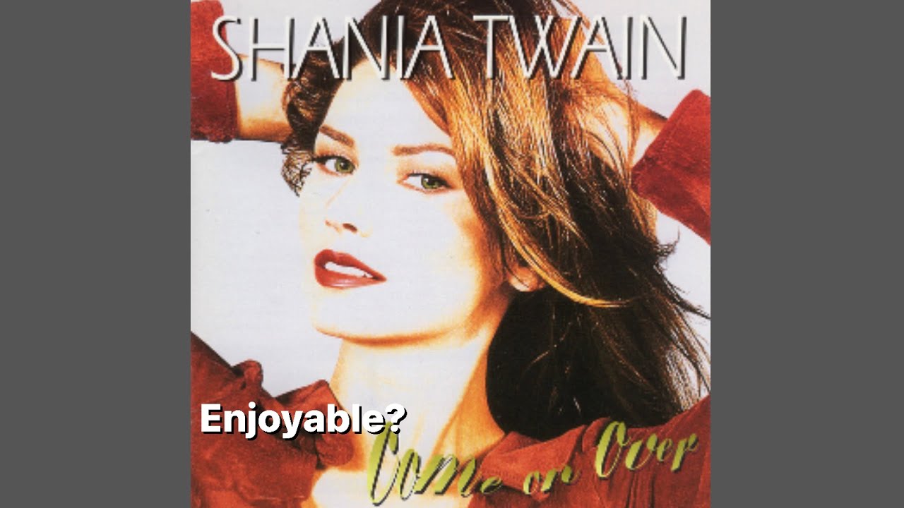 Shania Twain - Come On Over (1997) Review - YouTube