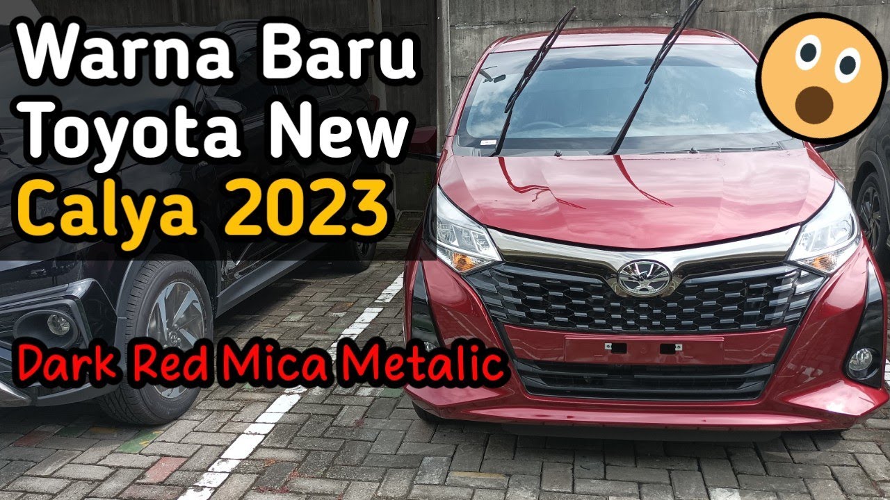 🔴 Toyota New Calya 2023 : Warna Baru Dark Red Mica Metalic | Diary ...