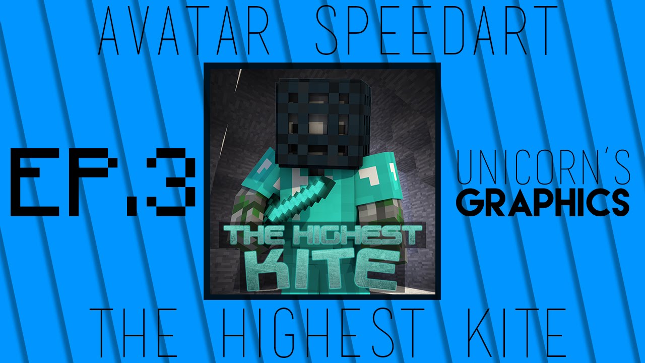Minecraft Avatar Speedart! [The Highest Kite] - YouTube