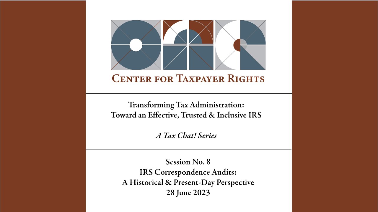 Tax Chat! Transforming Tax Administration - IRS Correspondence Audits ...