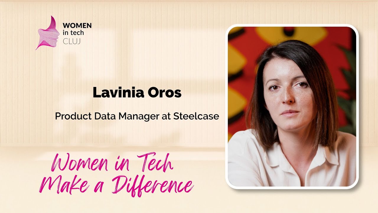 Women in Tech Make a Difference - Lavinia Oros - 30/31 - YouTube