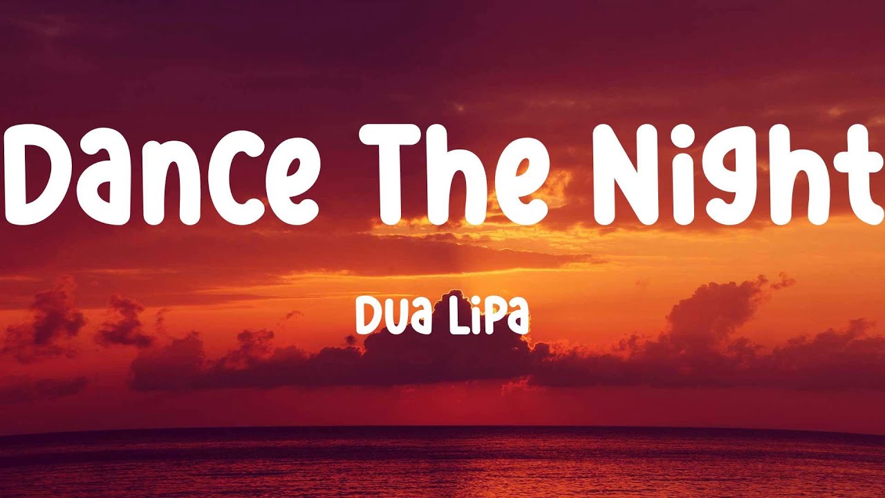 Dua Lipa - Dance The Night ( LETRA | LYRICS ) - YouTube