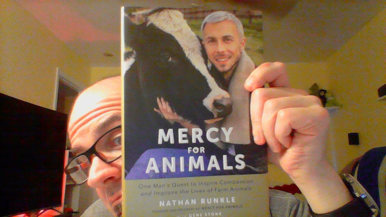 Mercy For Animals by Nathan Runkle Book Review - YouTube