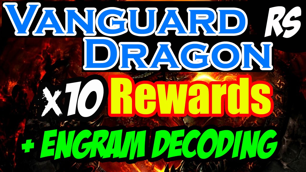 DESTINY VANGUARD DRAGON STRIKES x10 REWARDS (Van Dragon Rewards) - YouTube