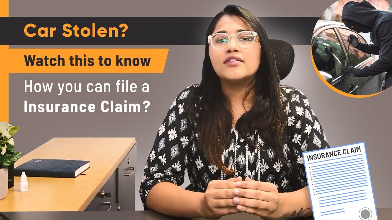 Car stolen? Tips to Redeem your insurance claim | How to get stolen car ...