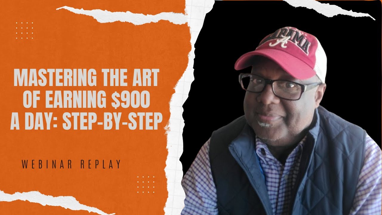 Mastering the Art of Earning $900 a Day: Step-by-Step - YouTube