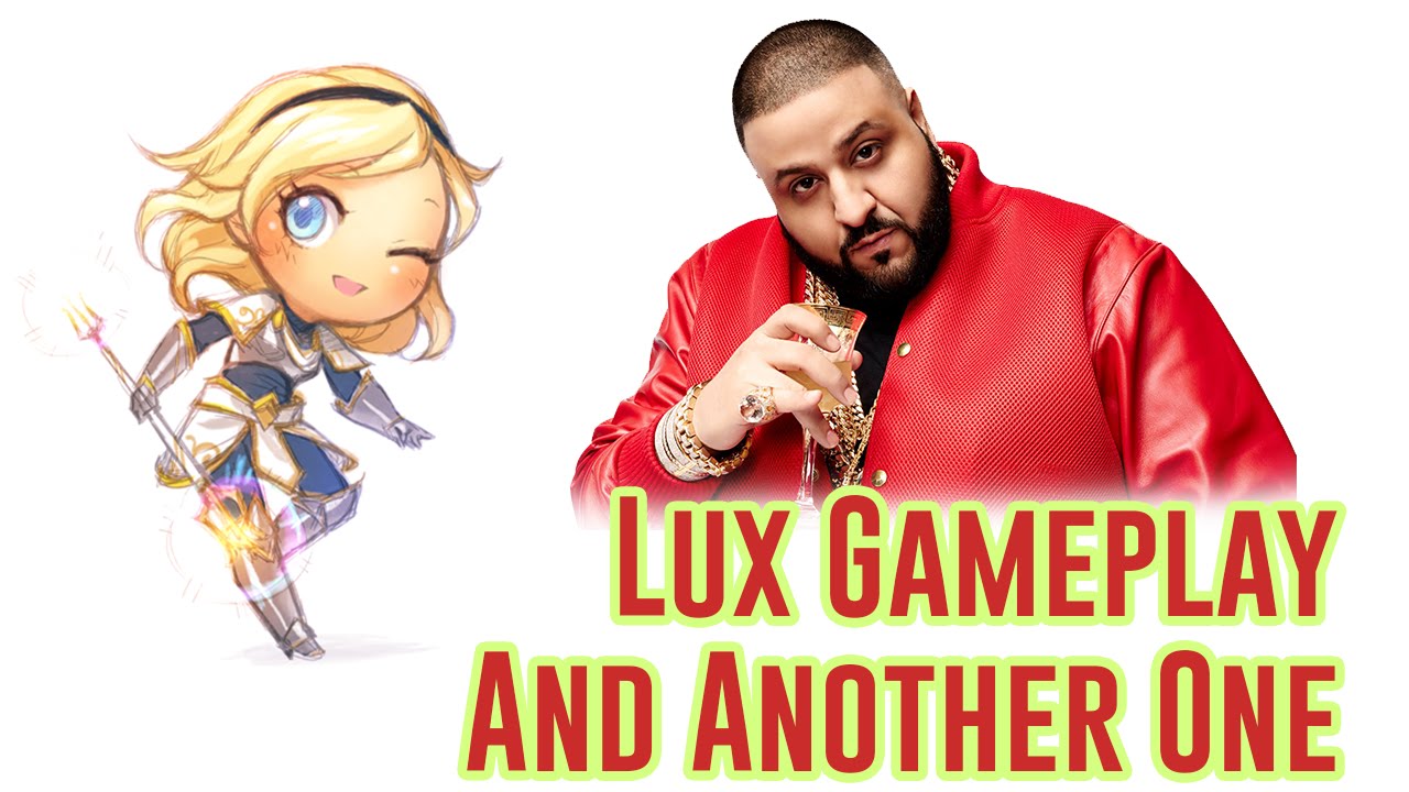 Lux Gameplay | And Another One - YouTube