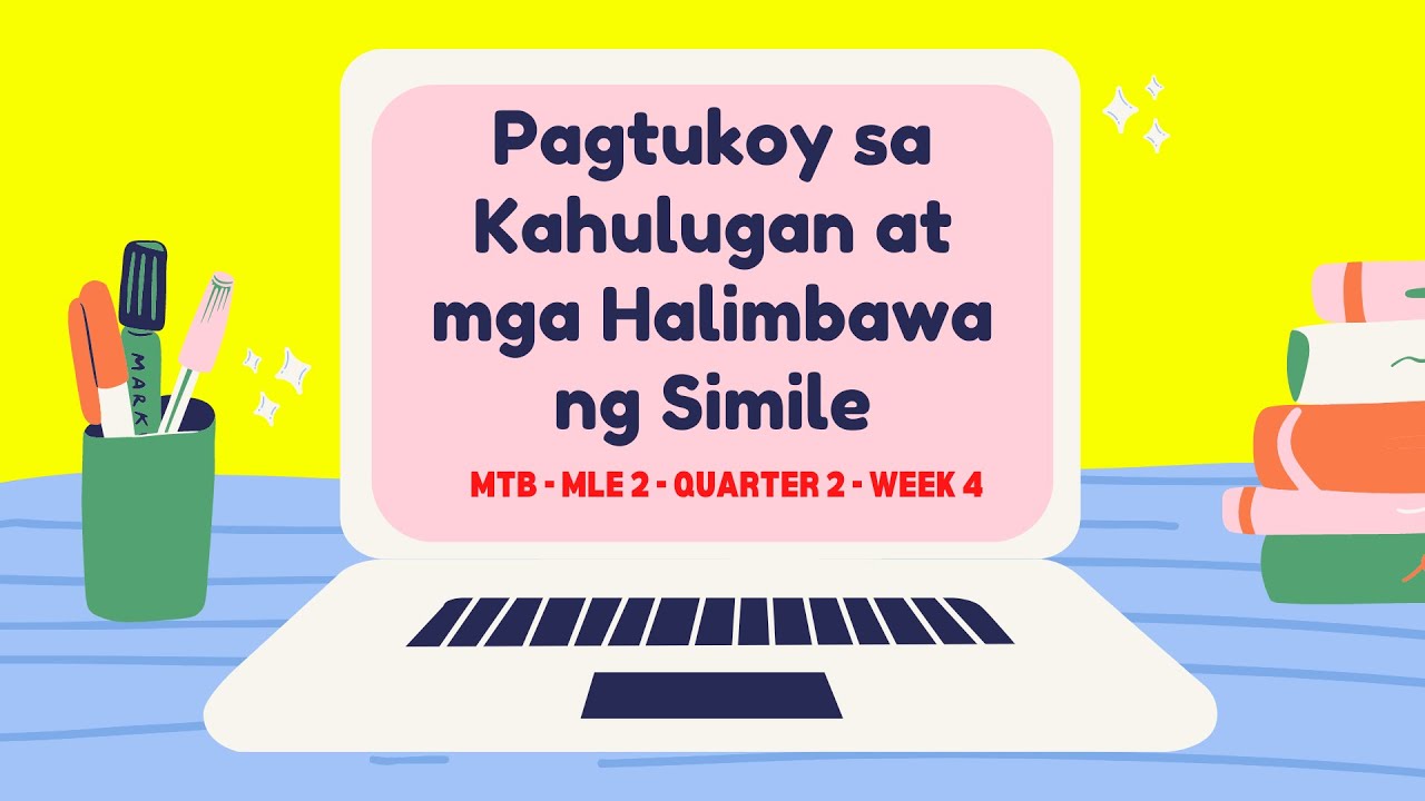 Pagtukoy sa Kahulugan at mga Halimbawa ng Simile - YouTube