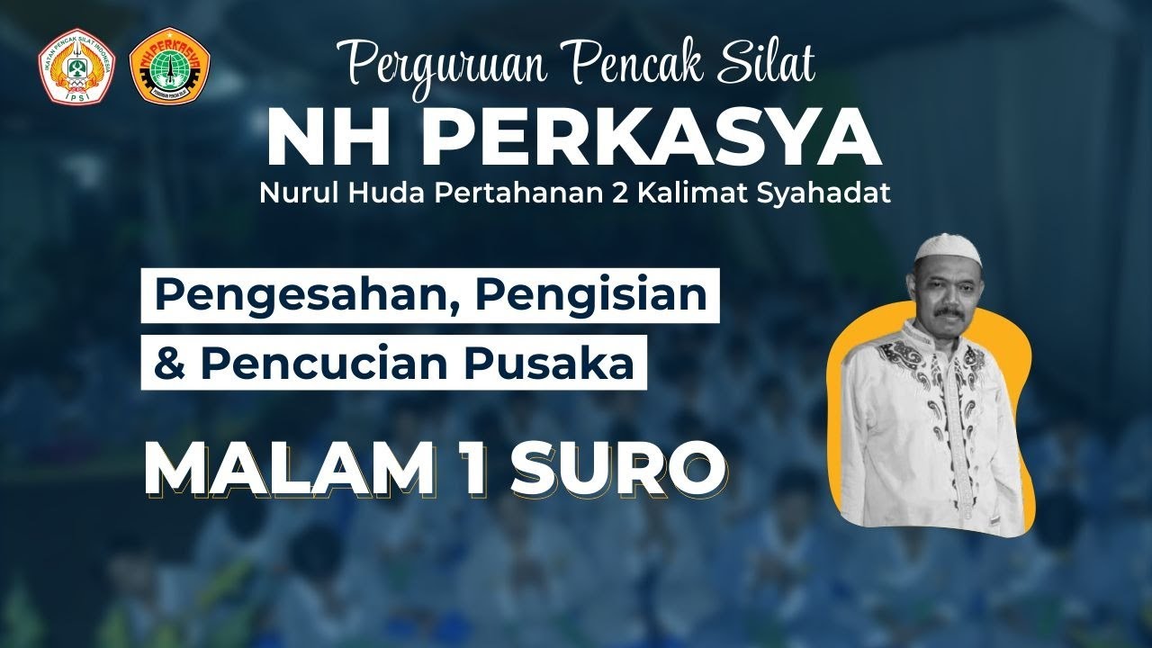Live Peringatan Malam 1 Suro | NH Perkasya (Pengesahan, Pengisian ...